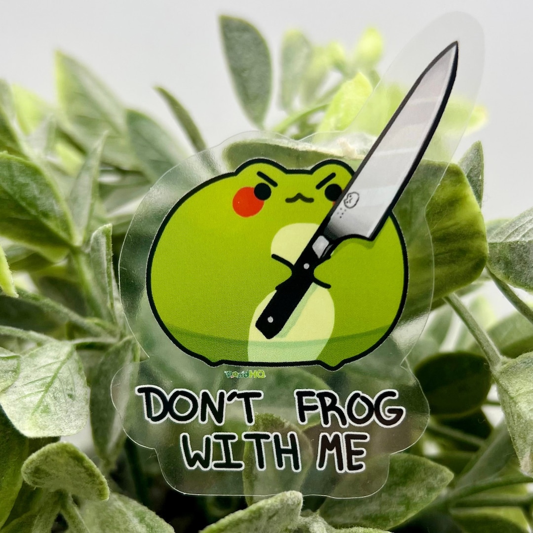 Clear Dont Frog With Me Sticker - Etsy