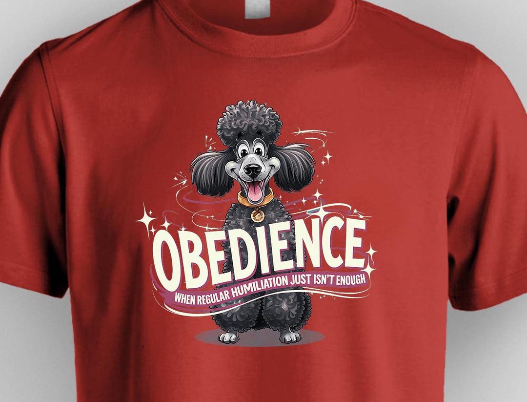 Obedience Class Diva Funny Poodle T-shirt Sophisticated Sass Posh Pup ...