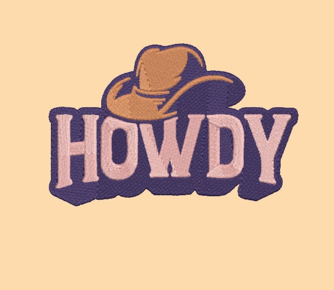 Machine Embroidery Design, Howdy, Cowboy Hat, Country, Multiple Sizes ...