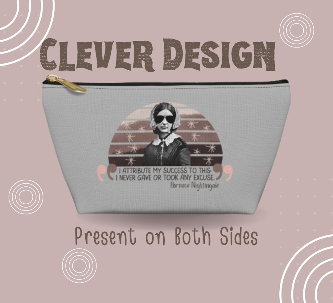 Florence Nightingale Quote - Funny Nurse Accessory Bag - Nursing Supply ...