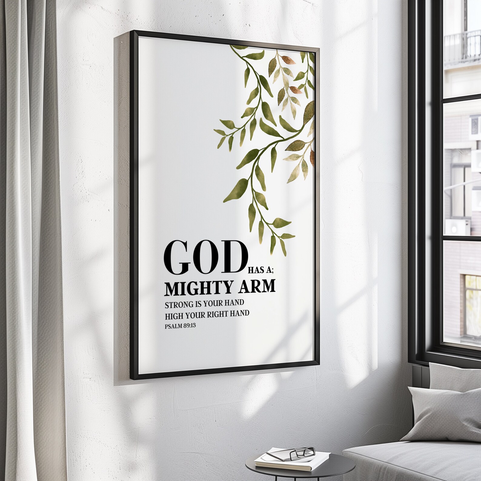 Psalm 89:13. You Have a Mighty Arm. Bible Verse Wall Art. Christian ...