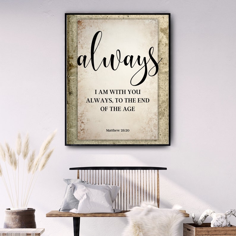 Matthew 28:20. I Am With You Always. Bible Verse Wall Art. Christian ...