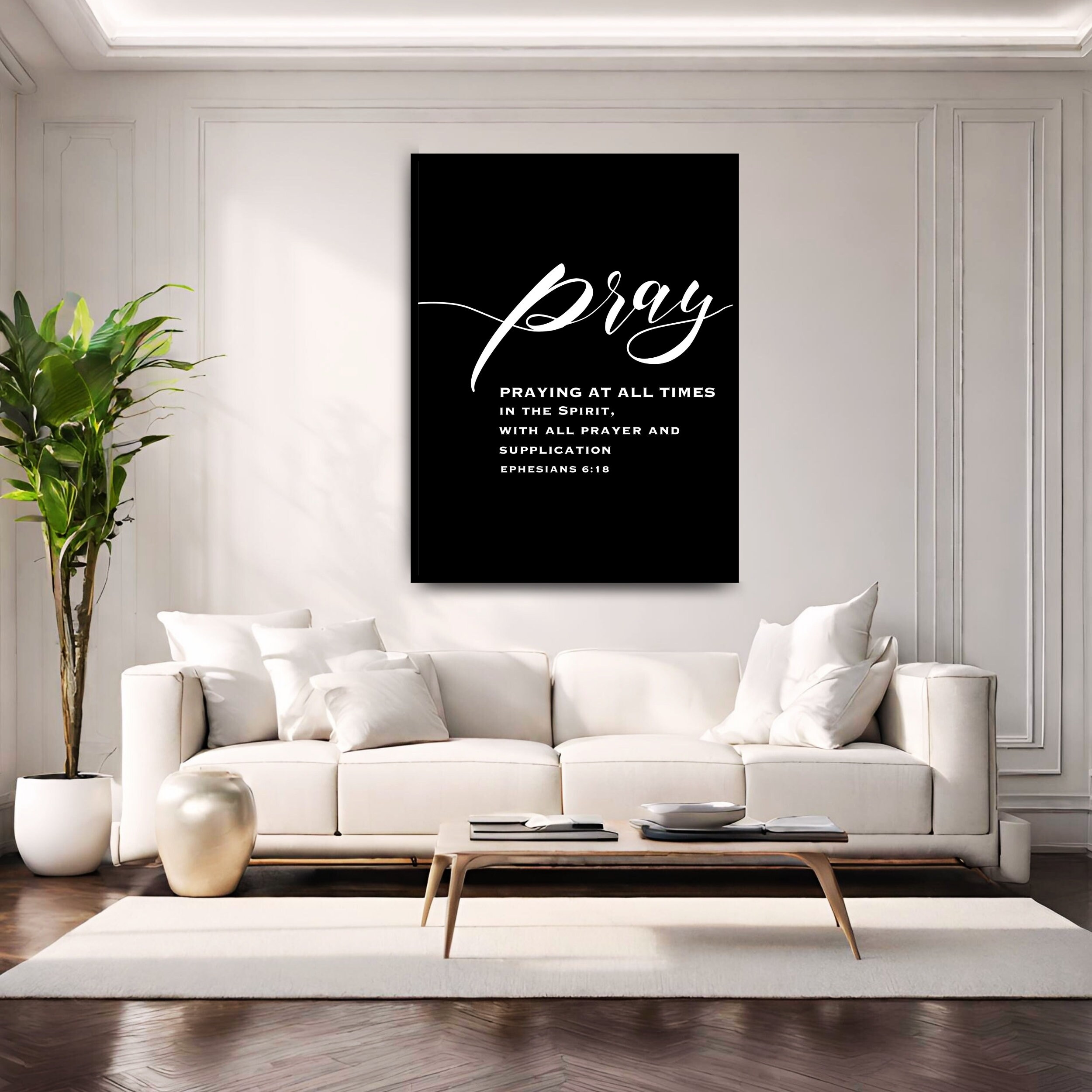Ephesians 6:18. Pray, Faith, Bible Verse Wall Art. Christian Wall Art ...