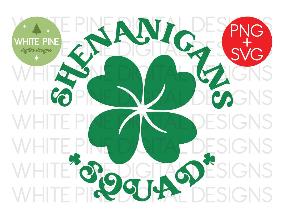 Shenanigans Squad PNG, Shenanigans Squad SVG, St. Patrick’s Day PNG ...