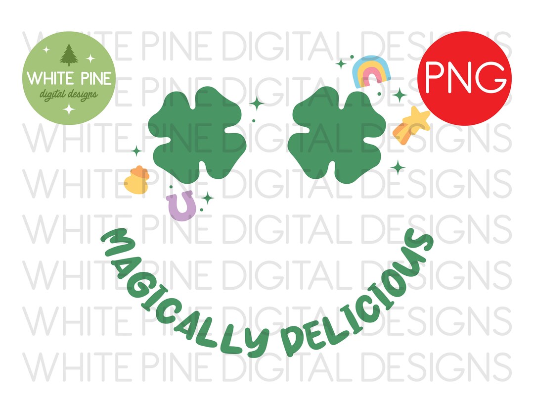 Magically Delicious Smile PNG: St. Patrick's Day Sublimation (digital ...