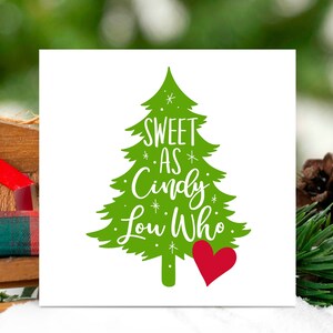 Sweet as Cindy Lou Who File, Cindy SVG, Christmas PNG, Grinch SVG ...