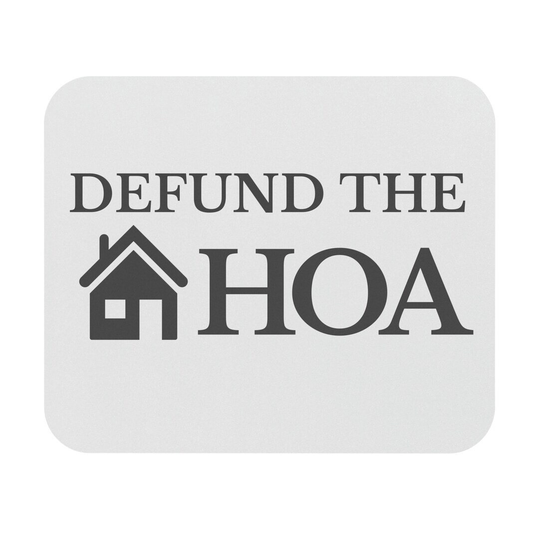 Defund the HOA Mouse Pad, Funny Mouse Pad, Defund the HOA Mouse Pad ...