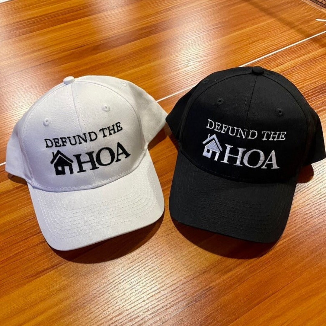 Defund the HOA EMBROIDERED Hat, Funny Hat, Defund the HOA Shirt, Hoa ...