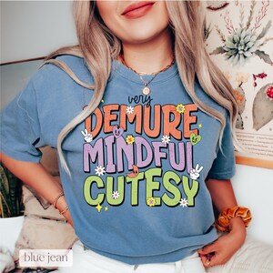 Very Demure Mindful Cutesy Comfort Colors Tshirt | Gen Z Trendy Shirt ...