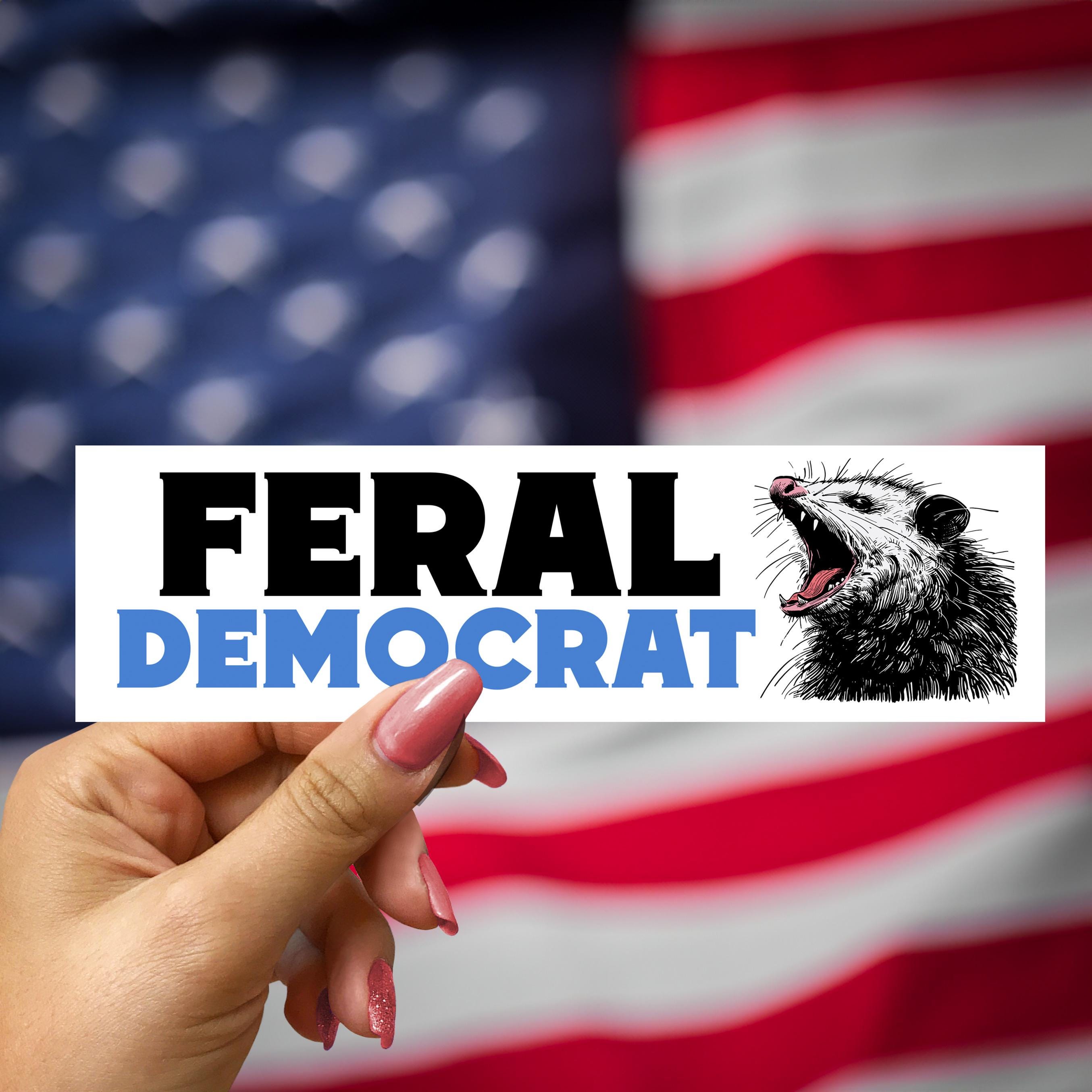 Feral Democrat Possum Bumper Sticker, Vote Blue Election Politics ...