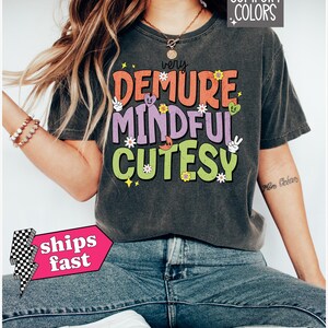 Very Demure Mindful Cutesy Comfort Colors Tshirt | Gen Z Trendy Shirt ...