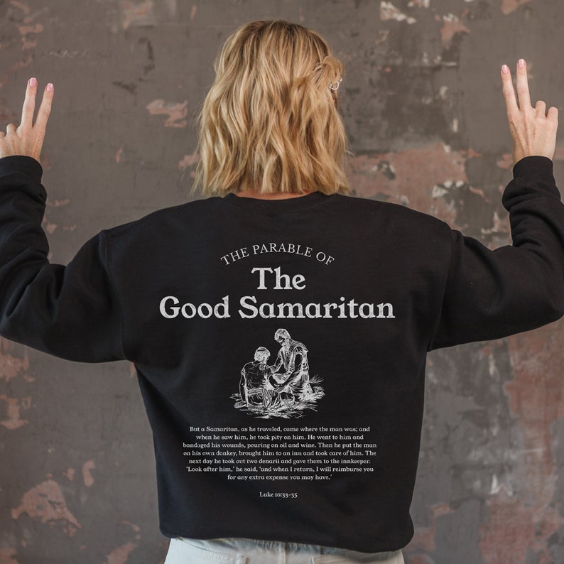 Parable of the Good Samaritan Bible Verse Crewneck, Minimalist Faith ...