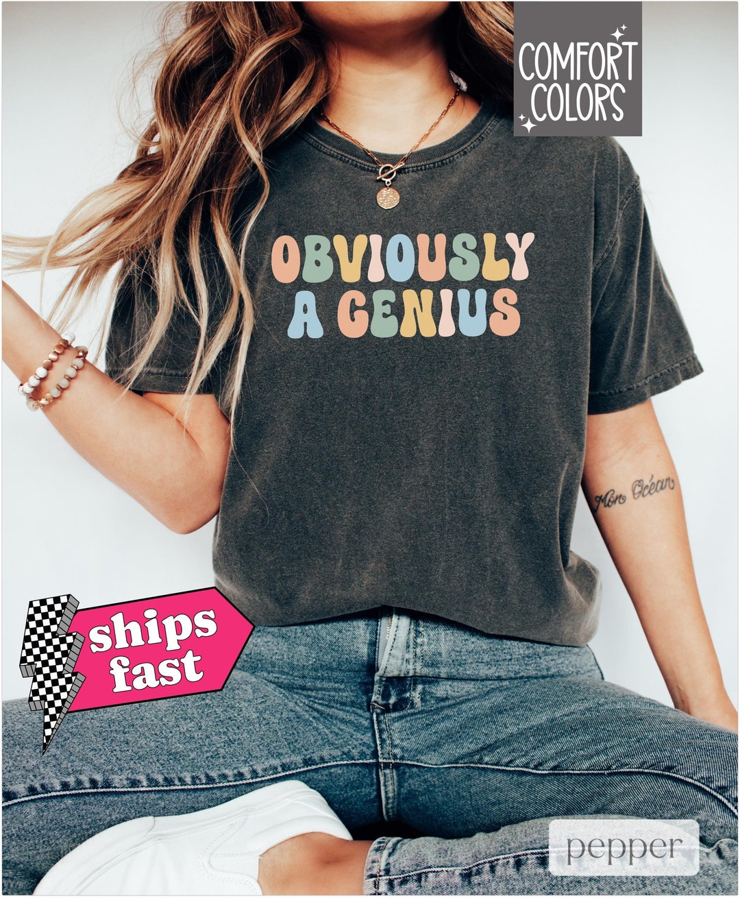 Obviously A Genius Comfort Colors, Funny Sarcastic Genius Shirt, Cute ...