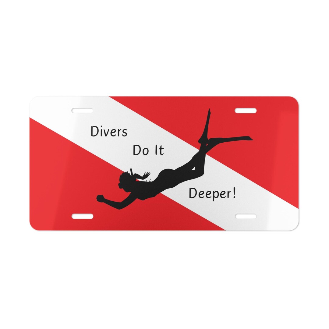 Divers Do It Deeper - Vanity License Plate, Divers Car Tag, Auto Tag ...