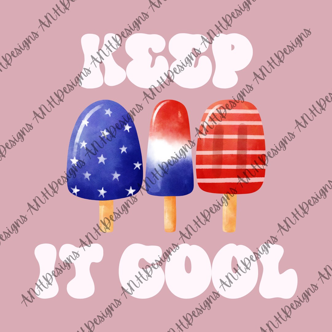Keep It Cool Bomb Pop Design | Memorial Day | Independence Day | 4th of ...