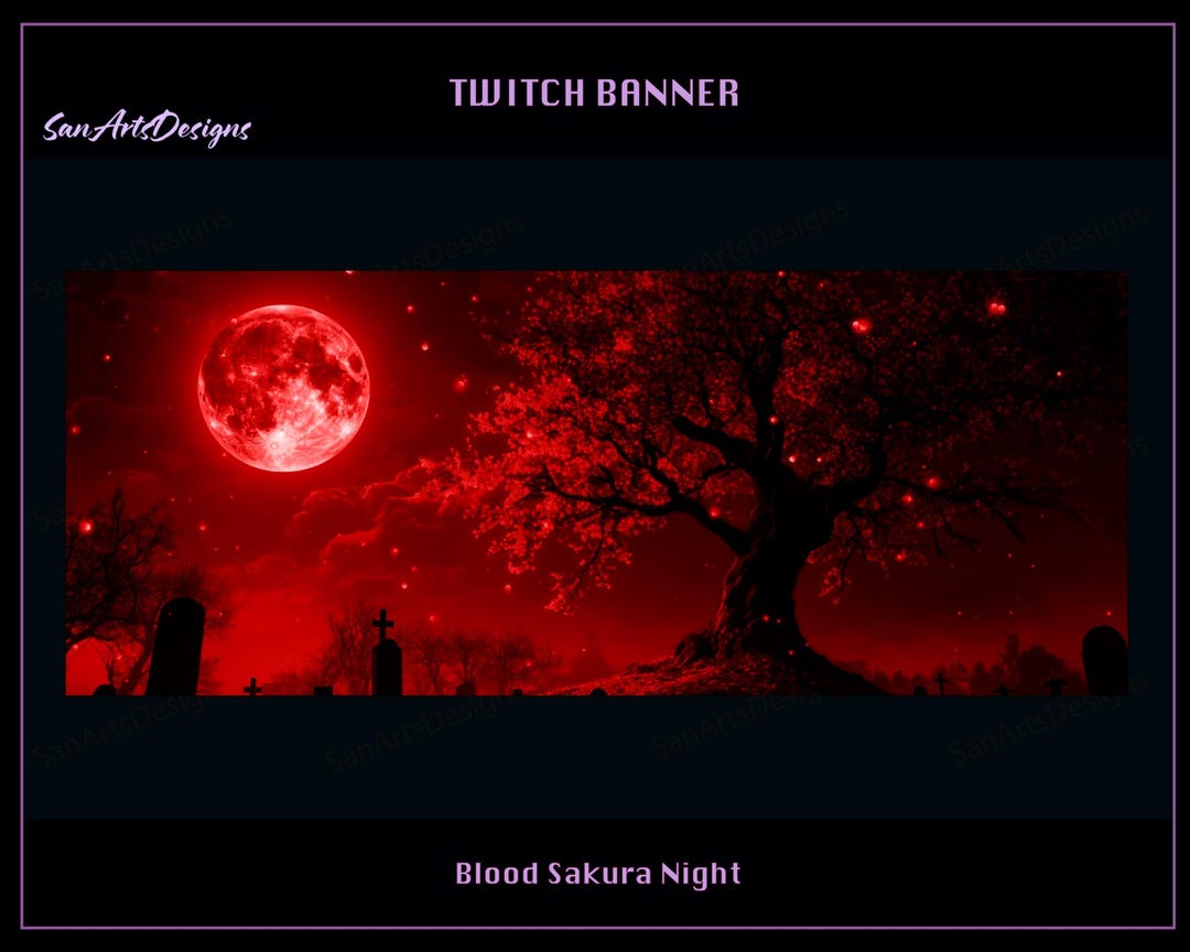 Animated Twitch Banner Blood Red Sakura Graveyard, Blood Sakura Night ...