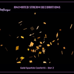 Gold Confetti Animated Stream Overlays, Gold Confetti Twitch Overlays ...