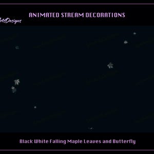 White Butterfly and Falling Maple Leaves Animated Stream Decorations ...