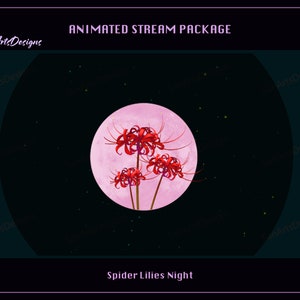 Animated Stream Package Spider Lily Garden, Animated Twitch Overlays ...
