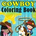 Preschool Coloring Fun Activity Wild West Cowboy Coloring Book for ...