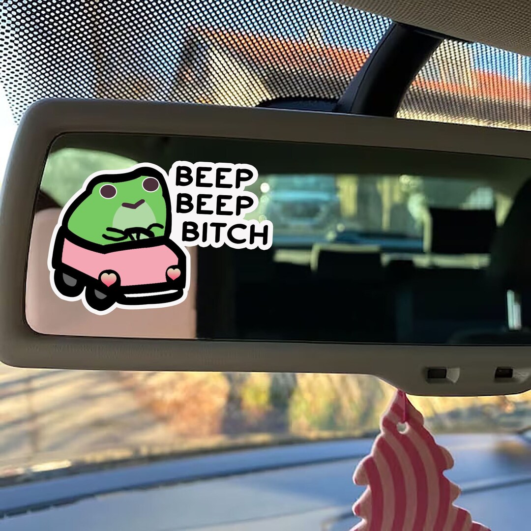 BEEP BEEP BITCH Car Sticker, Cute Frog Driving in Car Sticker, Custom ...