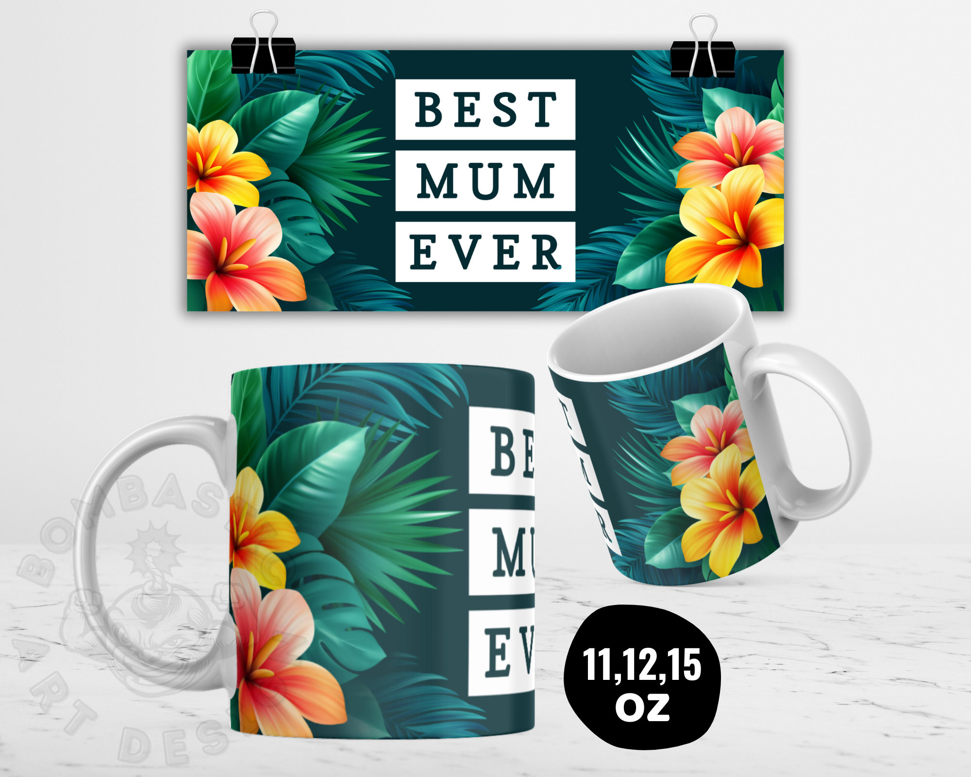 Best Mum Ever Mug Wrap PNG for Sublimation, 11oz & 15oz Floral Mum Mug ...