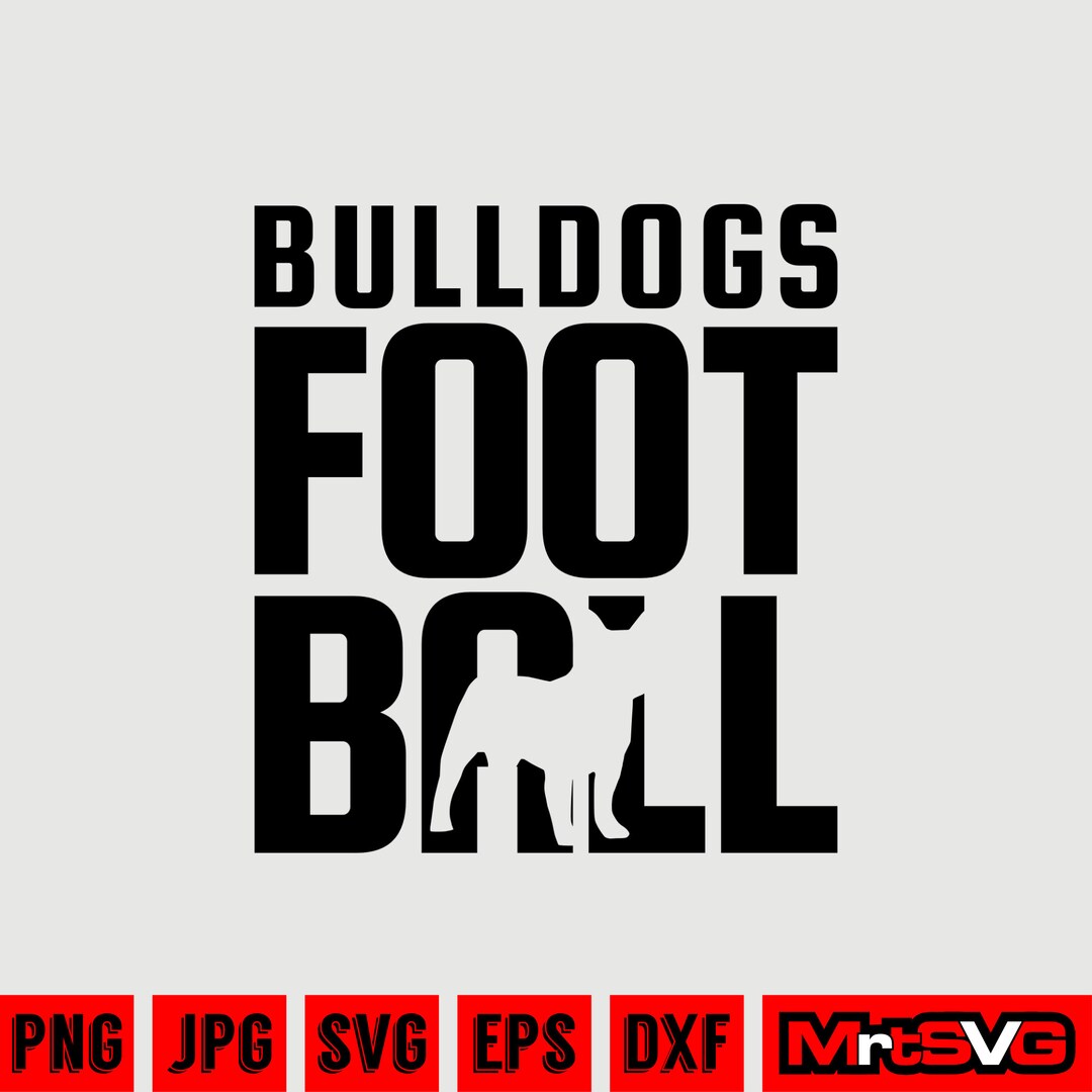 Bulldog Svg, Bulldogs Svg, Bulldog Football Png Svg, Digital Download ...
