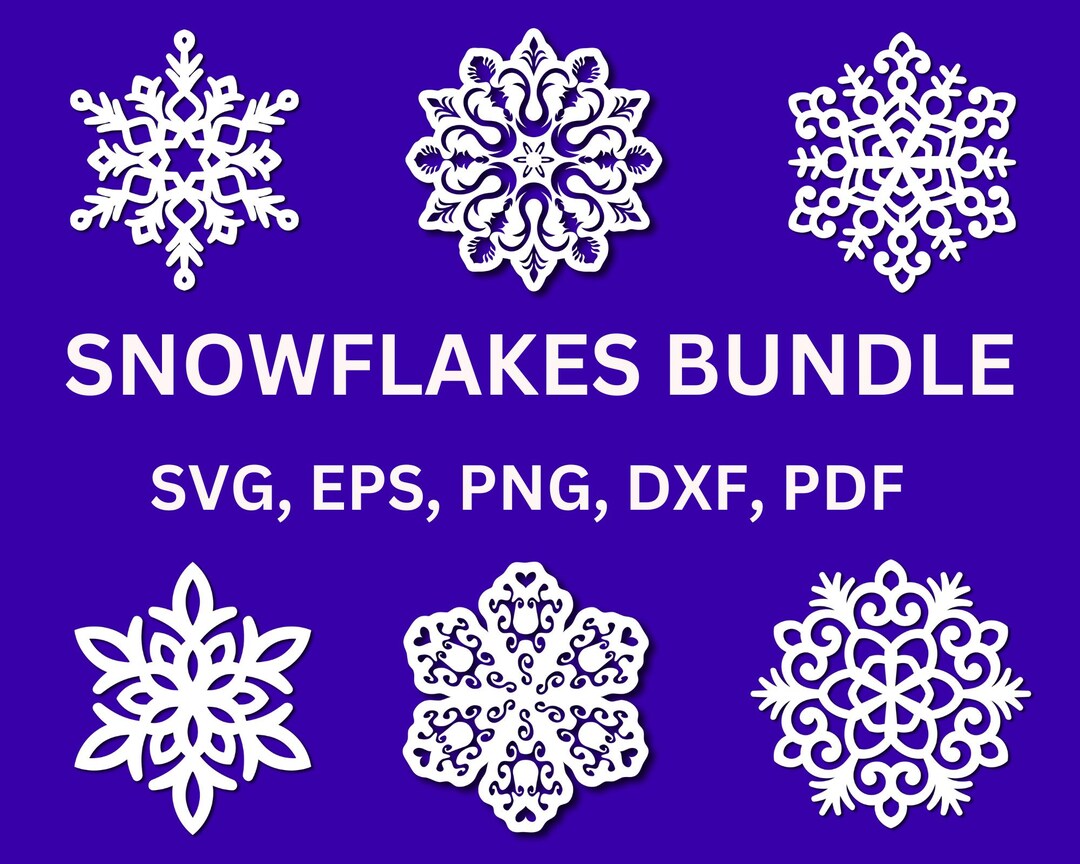 Snowflake Bundle Svg, Snowflake Dxf, Snowflake Png, Snowflake Eps ...