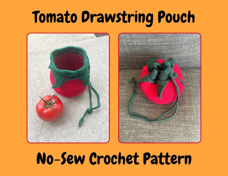 Tomato Fruit Drawstring Bag Crochet Pattern | No-sew Pouch Pattern for ...