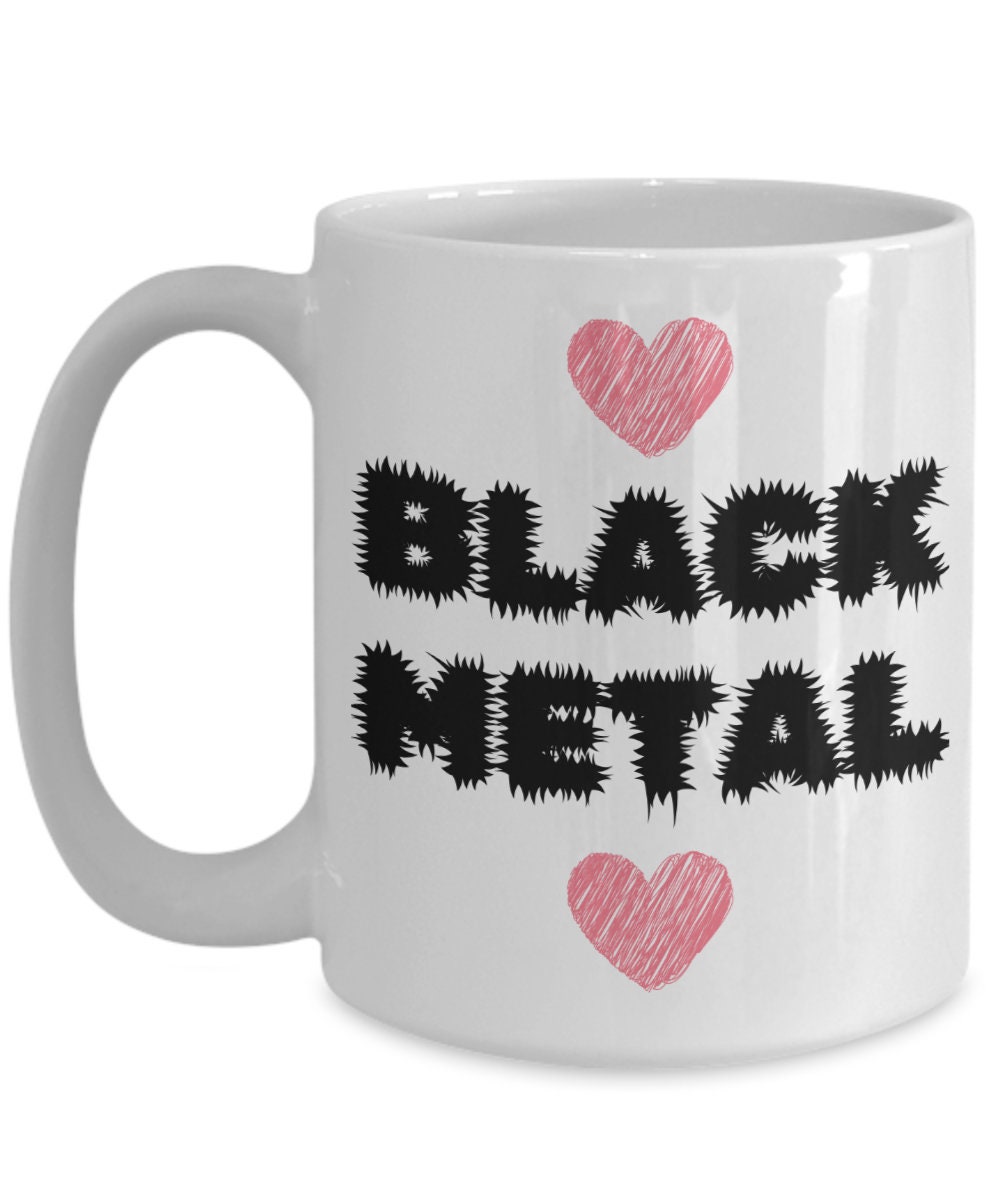 Black Metal Mug Black Metal Gift Metalhead Gift Metalhead Mug Heavy ...