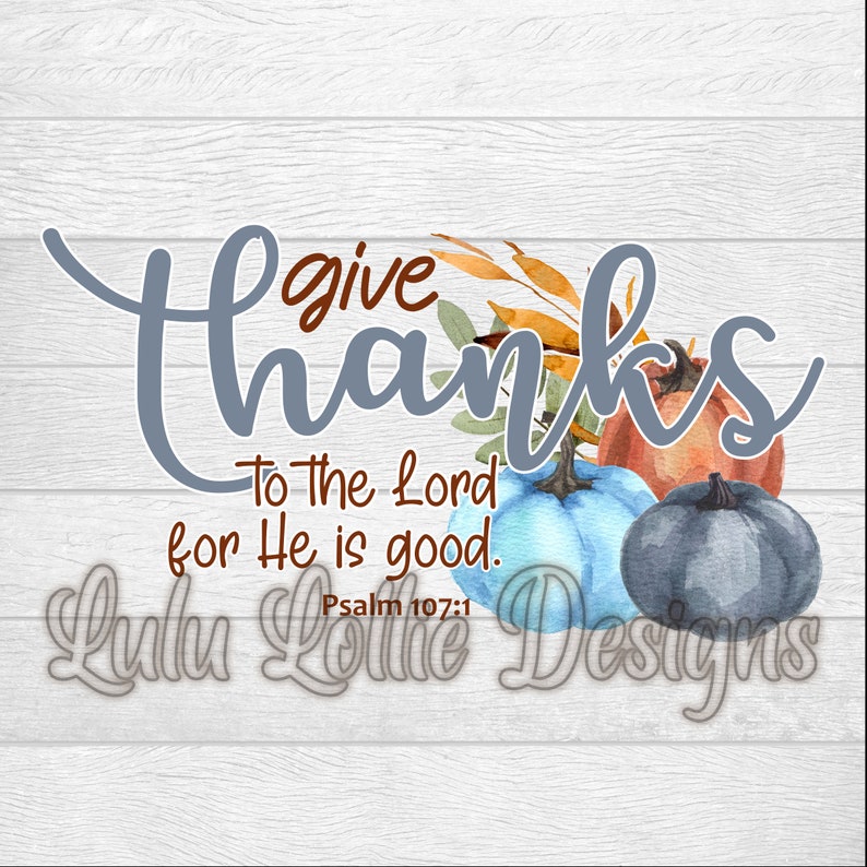 Give Thanks PNG | Give Thanks to the Lord | Pastel Pumpkins PNG ...