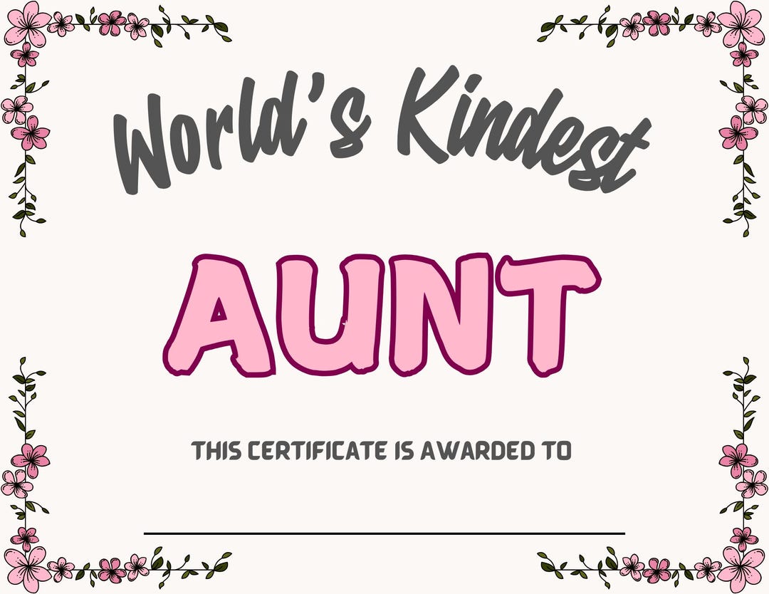 World's Kindest Aunt Certificate - Printable Gift (digital Download) - Etsy
