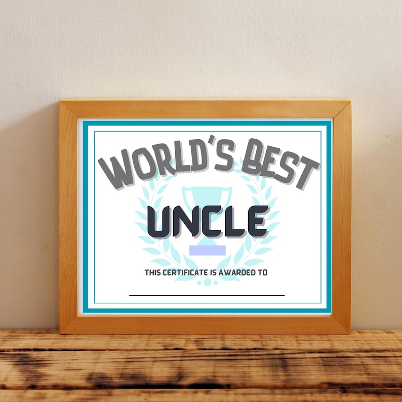 World's Best Uncle! Perfect Printable, Gorgeous Gift From Grateful ...