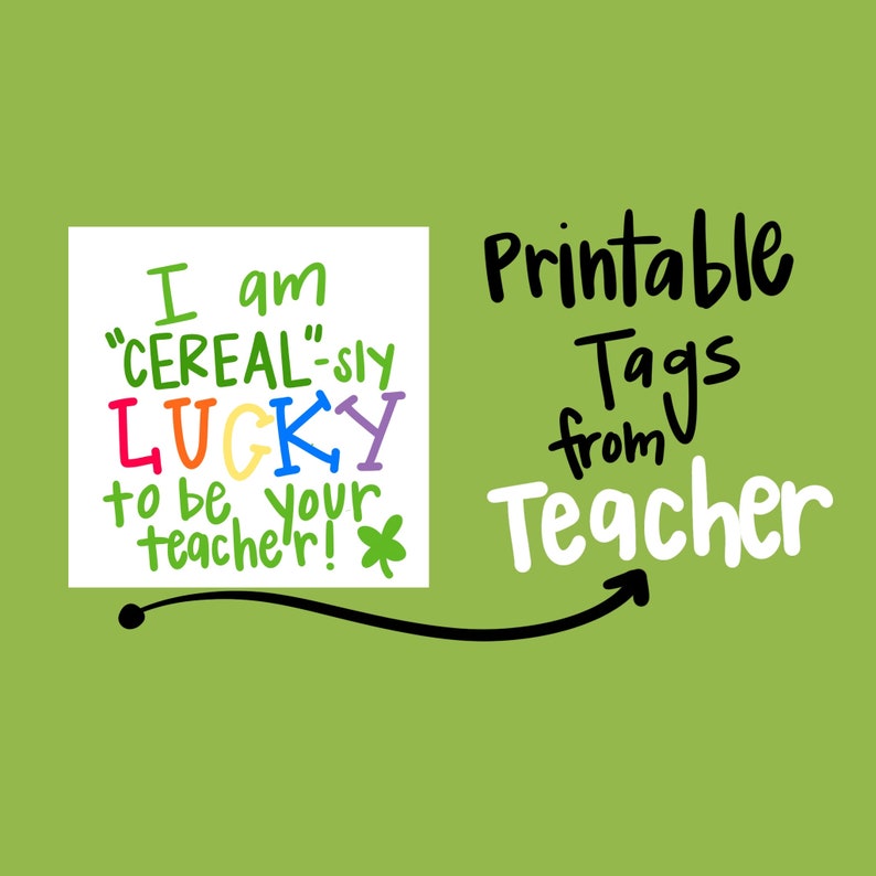 St. Patrick's Day Teacher Tags – Cereal-sly Lucky (digital Download) - Etsy