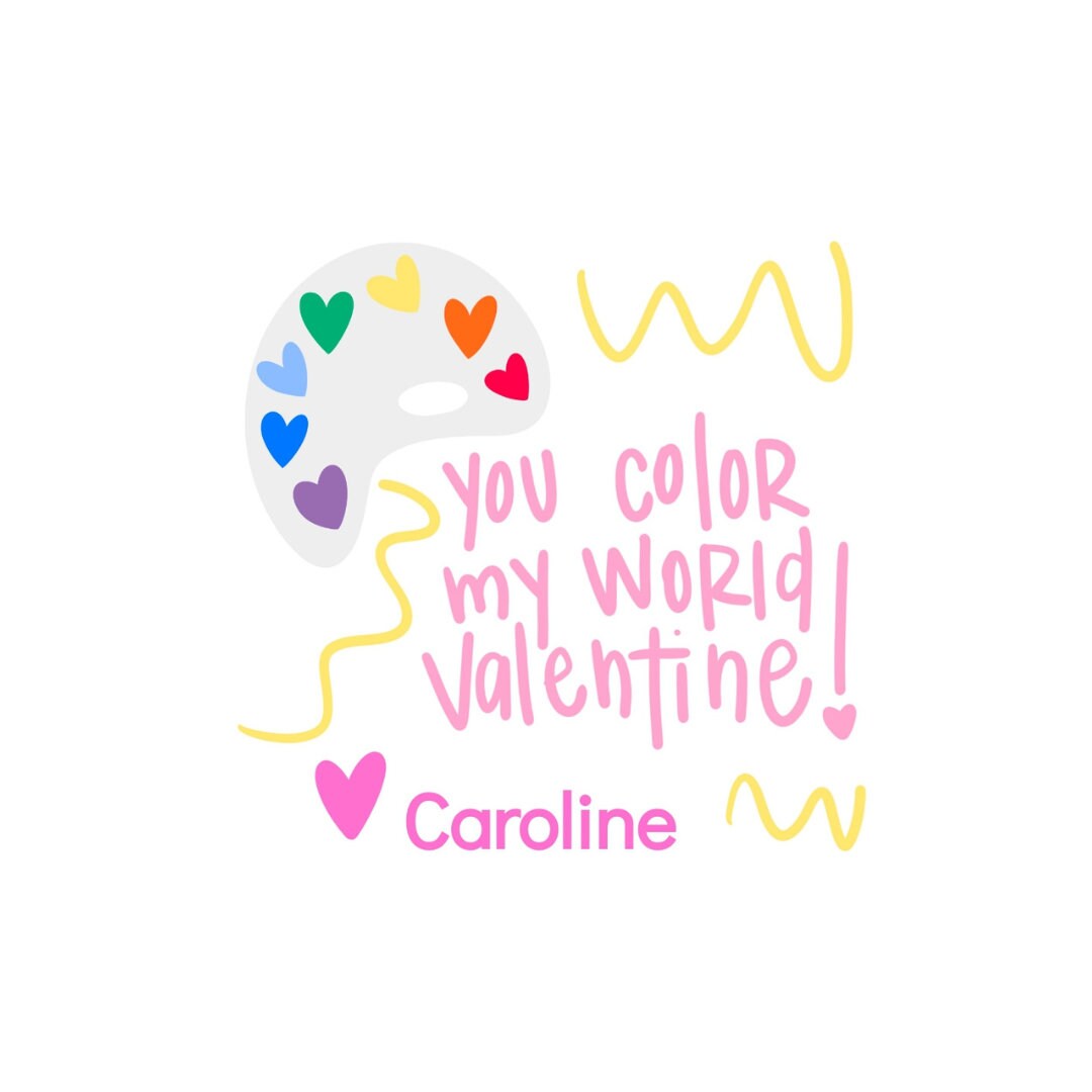 Valentines: Paint - "you Color My World Valentine" Digital Download ...