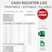 Daily Cash Flow. Business Register in Out Closeout. Cash Log. Reconcile ...
