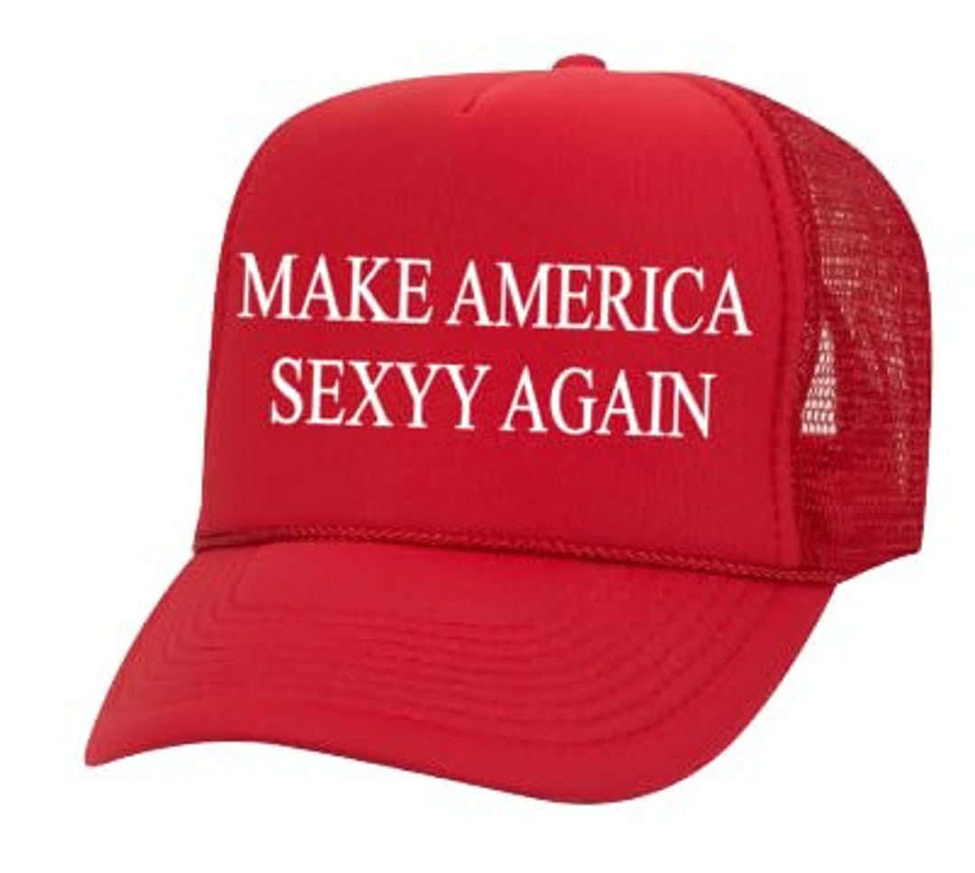 Make America Sexyy Again Trucker Hat Red Rap Lyrics Fan Rap - Etsy