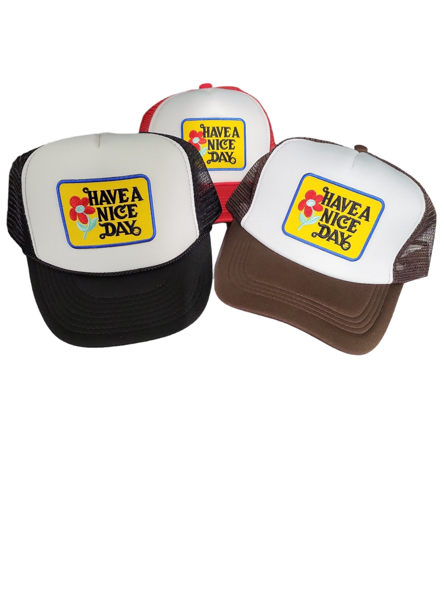 HAVE A NICE DAY Embroidered Patch Trucker Hat Positive Vibes - Etsy
