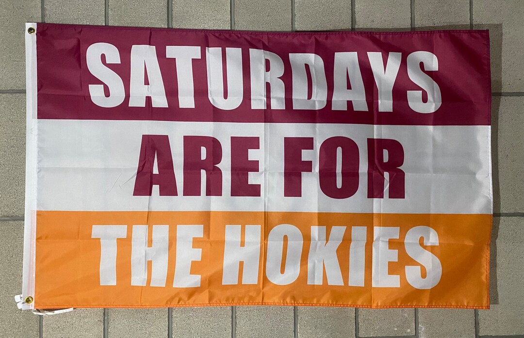 Virginia Tech Football Flag FREE SHIP Saturdays Are for the - Etsy