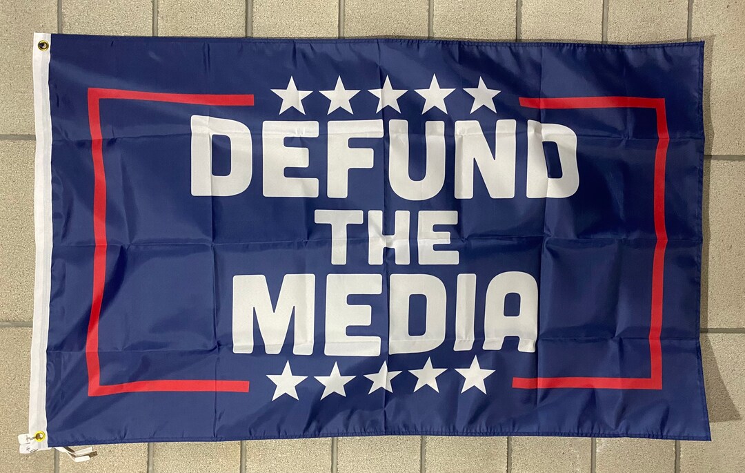 Defund the Media Flag FREE USA SHIP Fake News Republican Freedom Guns ...