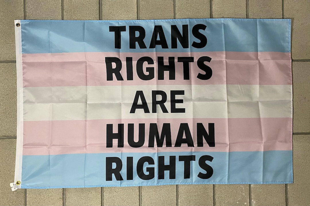 Trans Rights Human Rights Flag Free Ship Pronouns Transgender Pride Lgbtq Identify Support