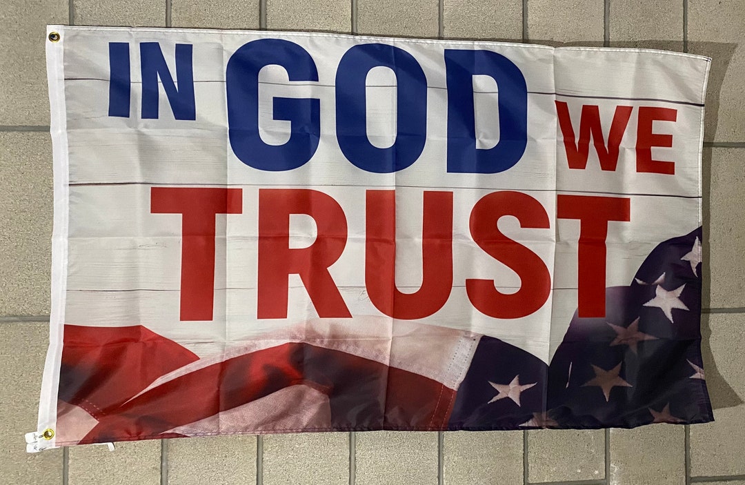 In God We Trust Flag FREE SHIP Freedom Jesus Savior Lord Save - Etsy