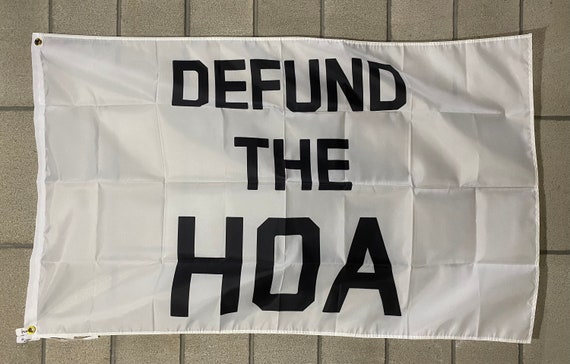 Defund the Hoa Flag FREE SHIP God Freedom Agriculture Save - Etsy