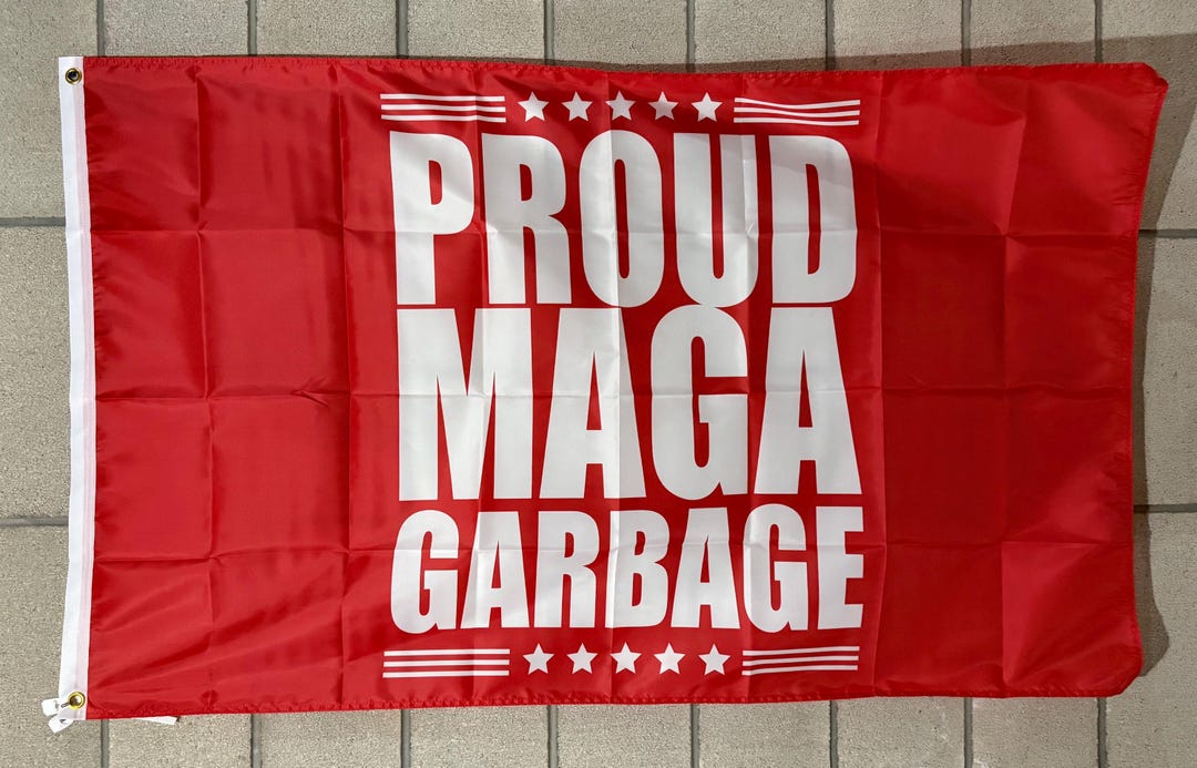 Proud Maga Garbage Donald Trump Flag FREE SHIP Jd Vance Republican God ...