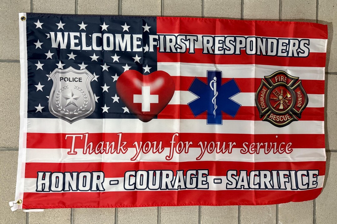 EMT Police Firefighter Flag FREE SHIP Welcome First Responders Hero 9/ ...