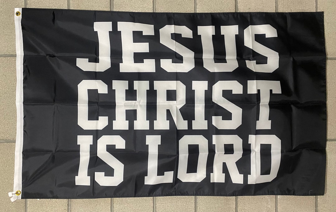 Jesus Christ is Lord Flag FREE SHIP Pray for Us Freedom Peace Prayer ...