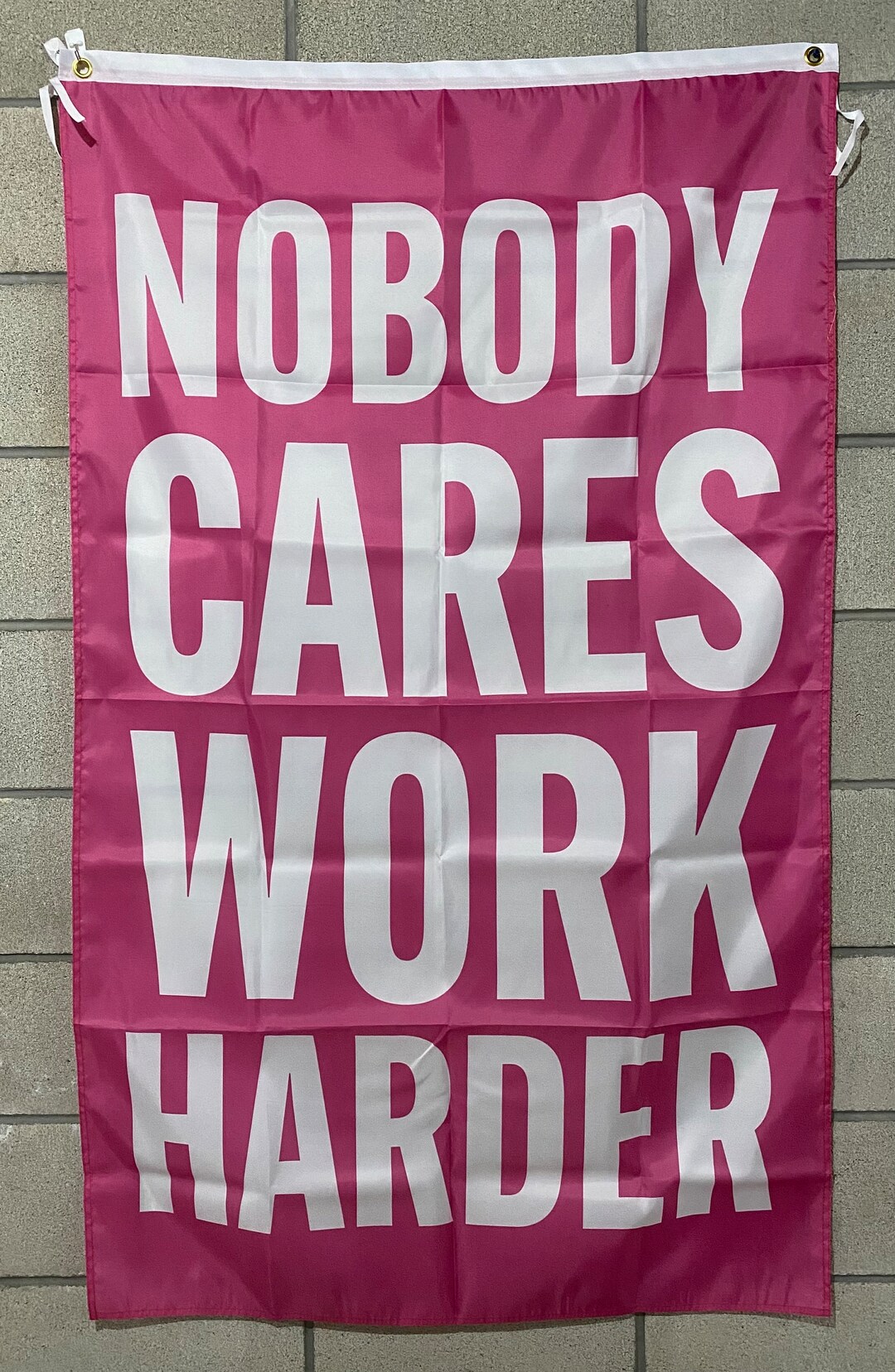 Nobody Cares Work Harder Flag FREE SHIP Gym Motivation Lift Muscle ...
