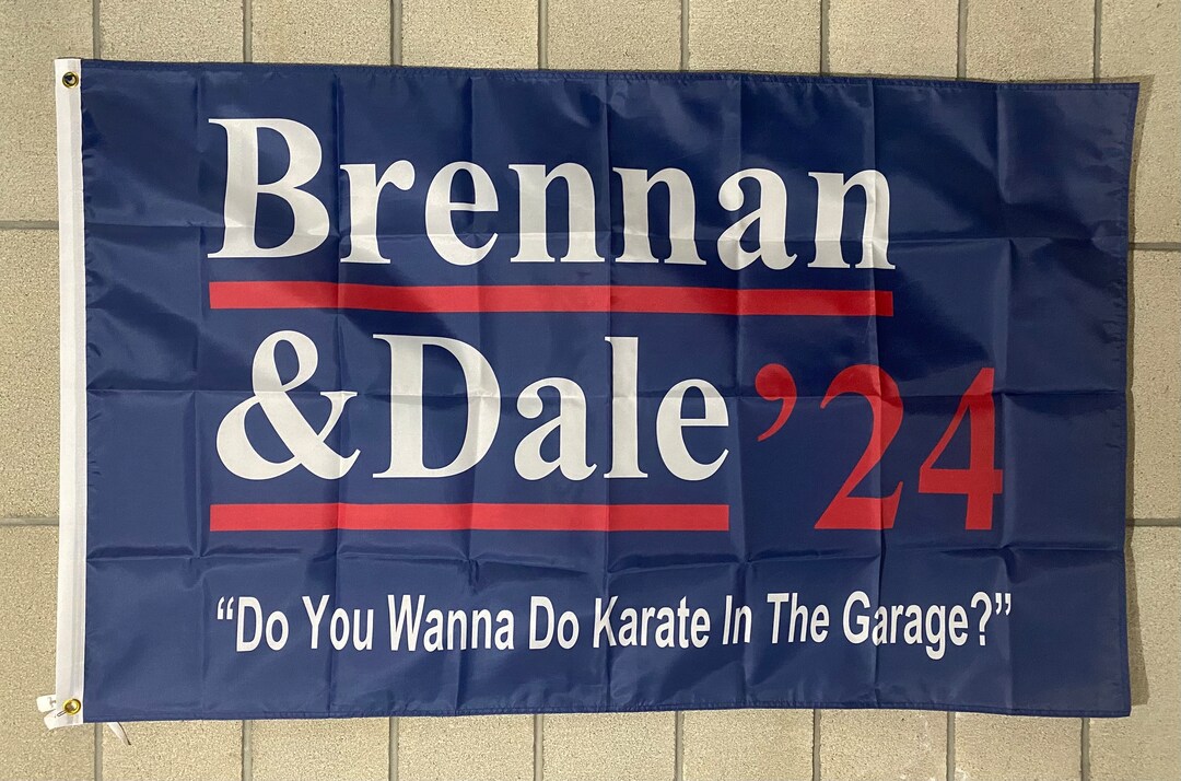 Brennan & Dale 2024 Flag FREE SHIP Step Beothers President Will Farrell ...