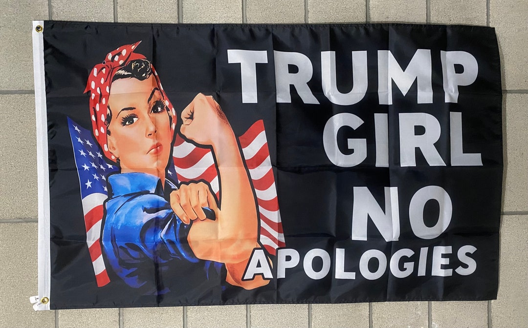 Donald Trump Girl No Apologies Flag FREE SHIP President Save America ...