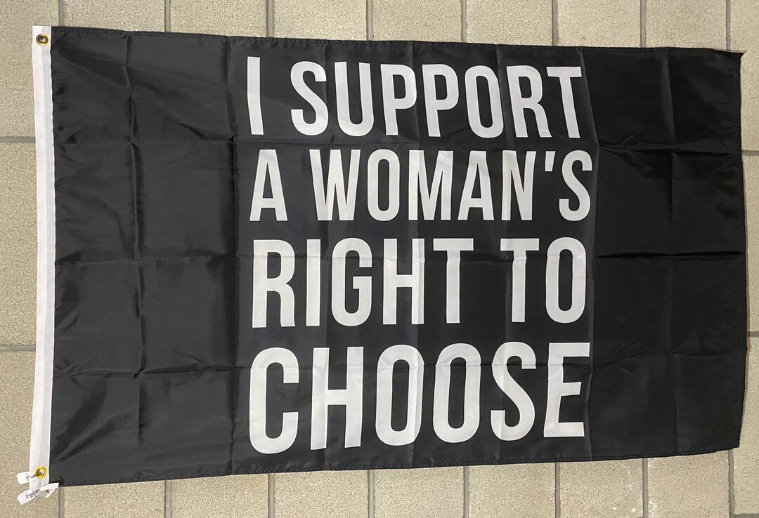 Women’s Rights to Choose My Choice Pro Choice Flag FREE SHIP Pro Life ...